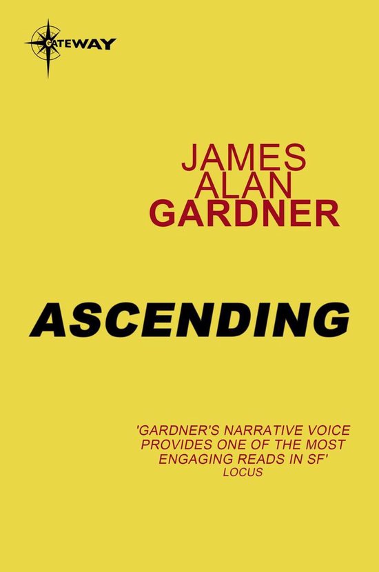 Ascending (ebook), James Alan Gardner | 9781473206656 | Boeken | bol.com