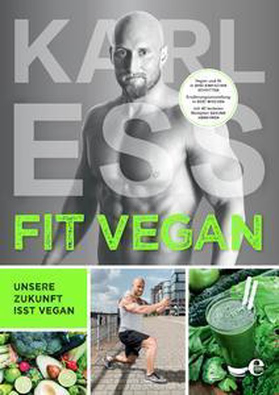 FIT VEGAN (ebook), Karl Ess | 9783841905017 | Boeken | bol.com