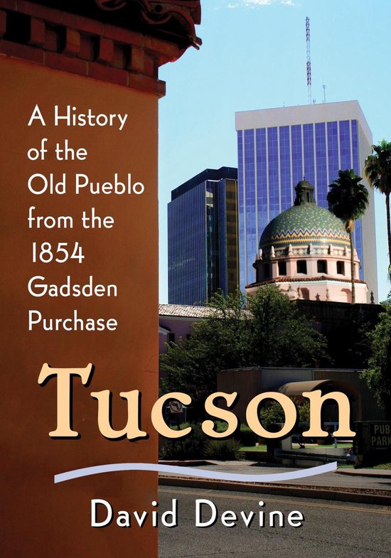 Tucson (ebook), David Devine | 9781476614601 | Boeken | bol