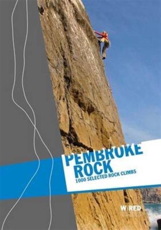 Pembroke Rock - Wired Guides, Emma Alsford | 9780957281554 | Boeken ...