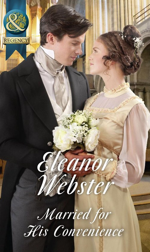 Married For His Convenience (Mills & Boon Historical) (ebook), Eleanor ...