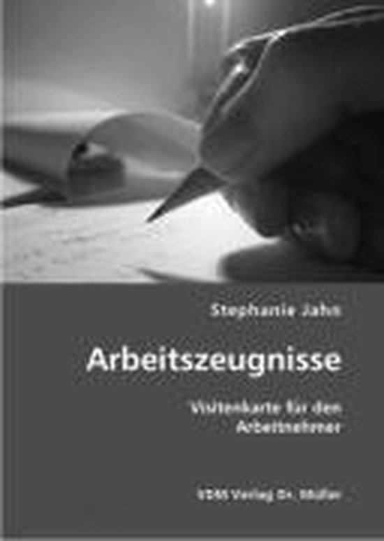 Arbeitszeugnisse, Stephanie Jahn | 9783865509703 | Boeken | bol.com