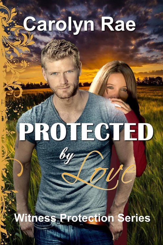 Witness Protection Series 2 - Protected by Love (ebook), Carolyn Rae ...