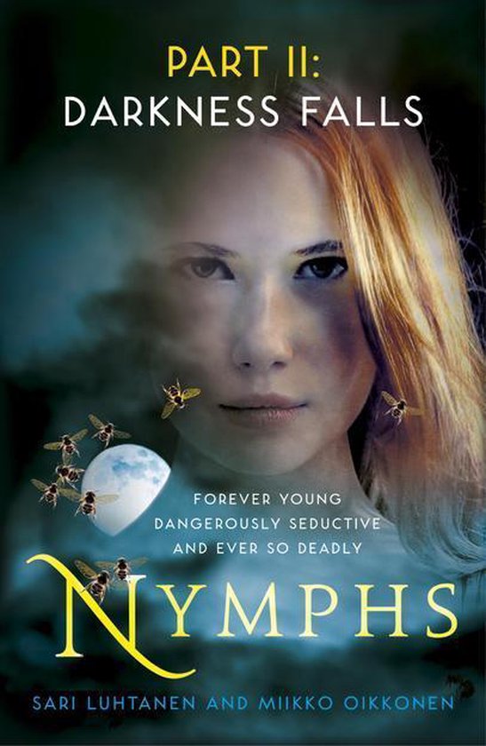 Nymphs 2 - Nymphs: Darkness Falls (Part 2) (ebook), Sari Luhtanen | 9781472232977 |... | bol.com