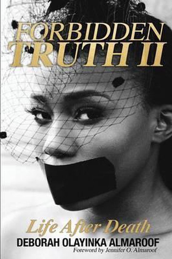 Forbidden Truth 2, Olayinka Deborah Almaroof | 9780692591758 | Boeken ...