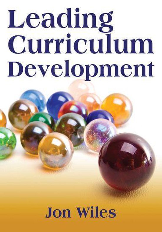 Leading Curriculum Development (ebook), Jon W. Wiles | 9781452295701 ...