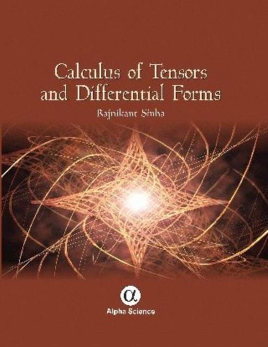 Calculus of Tensors and Differential Forms | 9781842658949 | R.K. Sinha | Boeken | bol.com