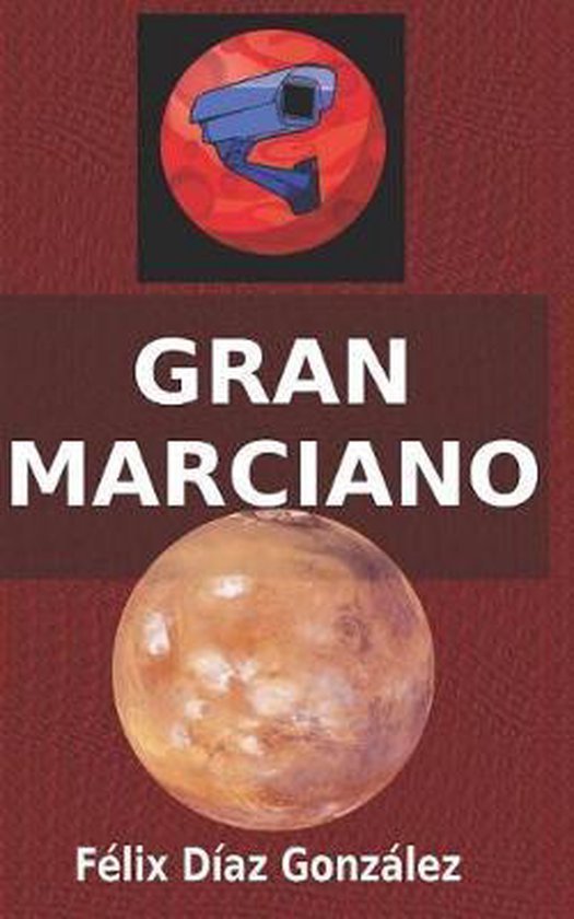 Gran Marciano, Felix Diaz Gonzalez | 9781976906749 | Boeken | bol