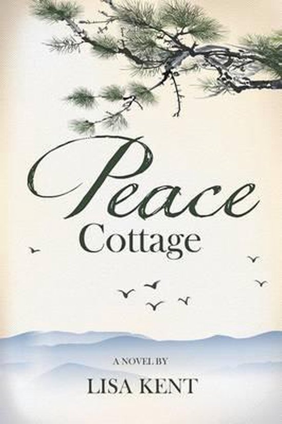Peace Cottage, Lisa Kent | 9781620075630 | Boeken | bol