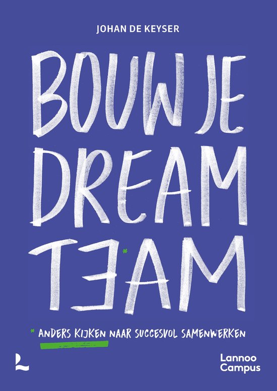 Bouw je dreamteam (ebook), Johan de Keyser | 9789020986297 | Boeken | bol