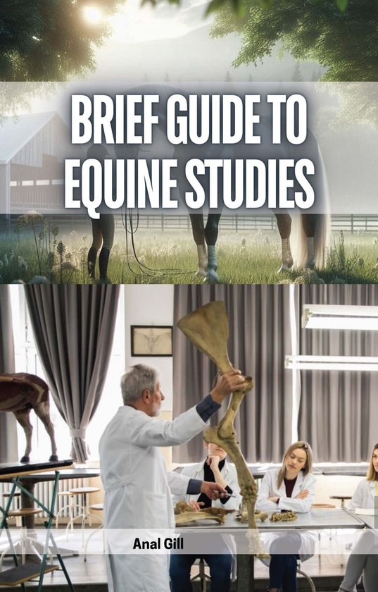 Brief Guide to Equine Studies (ebook), Anal Gill | 9789361520563 ...