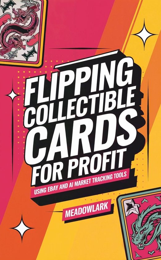 Flipping Collectible Cards for Profit Using eBay and AI Market Tracking ...