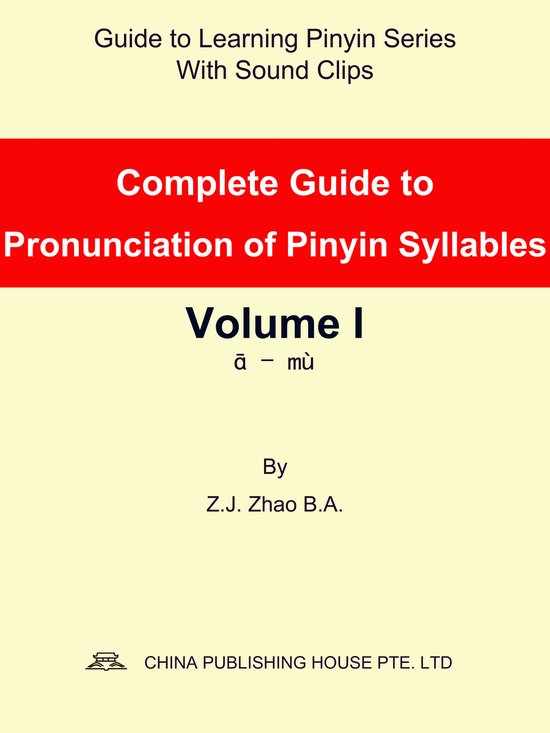 Guide to Learning Pinyin Series 5 - Complete Guide to Pronunciation of ...