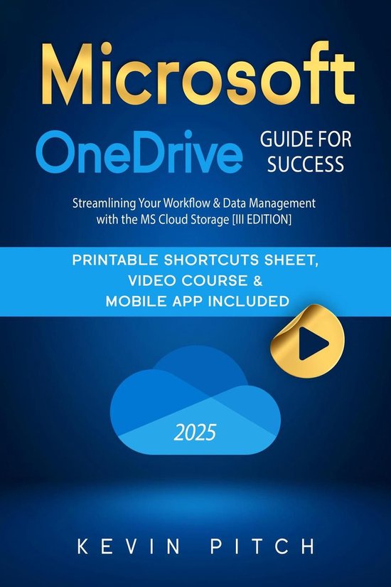 Career Elevator 7 - Microsoft OneDrive Guide to Success: Learn in a ...