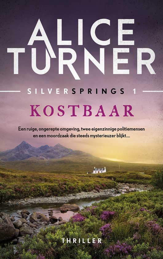 Silver Springs 1 - Kostbaar (ebook), Alice Turner | 9789032521097 | Boeken | bol
