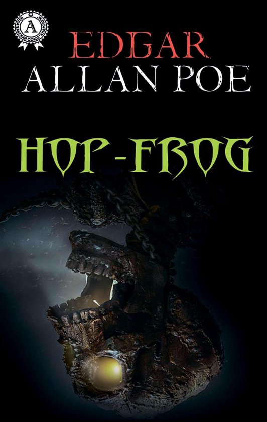 Hop-Frog (ebook), Edgar Allan Poe | 9783967998856 | Boeken | bol.com
