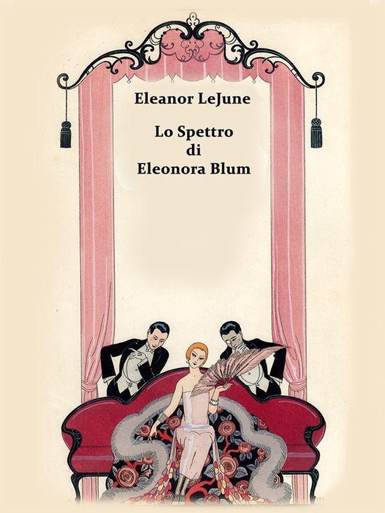 Lo Spettro di Eleonora Blum (ebook), Maria Volpi E Eleanor Lejune ...