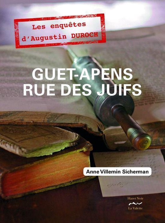 Haret Noir - Guet-apens rue des Juifs (ebook), Anne Villemin-Sicherman ...