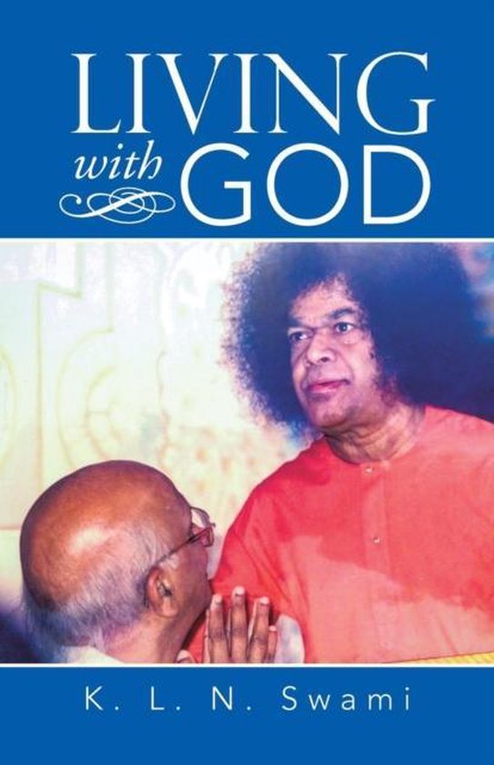 Living with God, K L N Swami | 9781491768846 | Boeken | bol