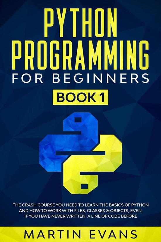 Your Python Best friend 1 - Python Programming for Beginners - Book 1 ...