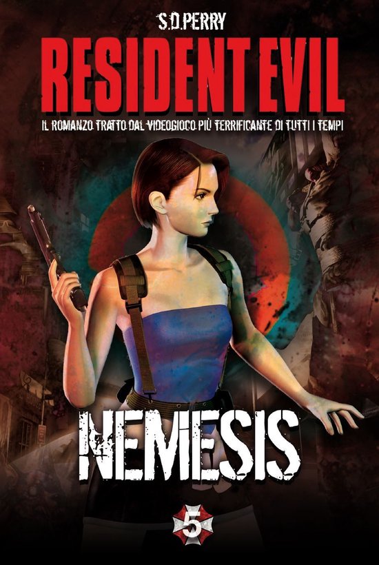 Resident Evil - Book 5 - Nemesis (ebook), S.D. Perry | 9788863553406 ...