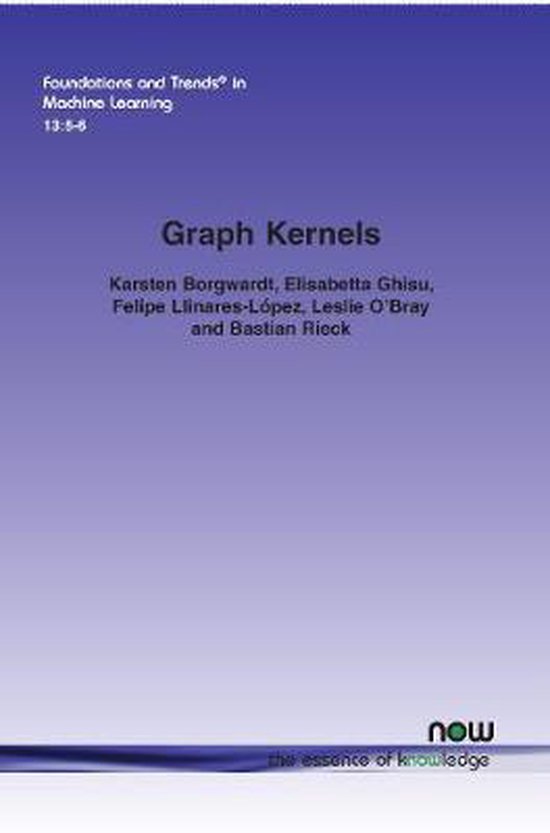 Foundations and Trends® in Machine Learning- Graph Kernels ...