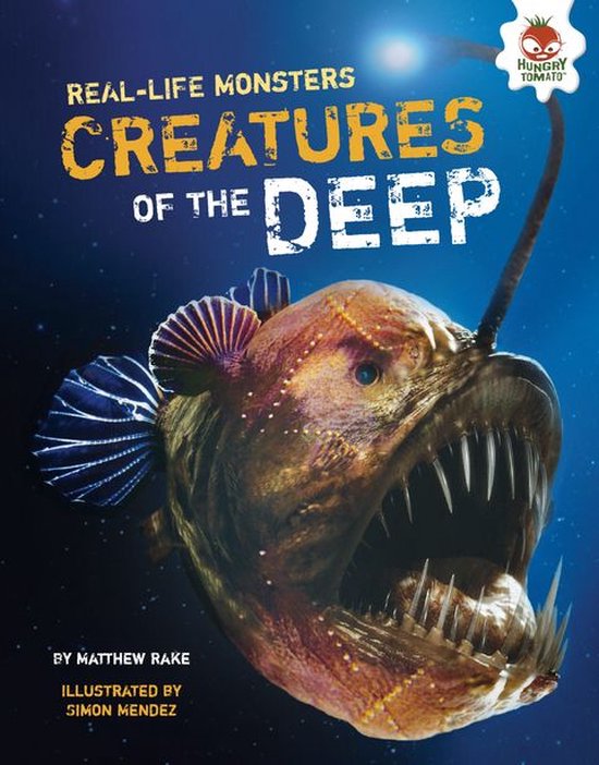 Real-Life Monsters - Creatures of the Deep (ebook), Matthew Rake ...