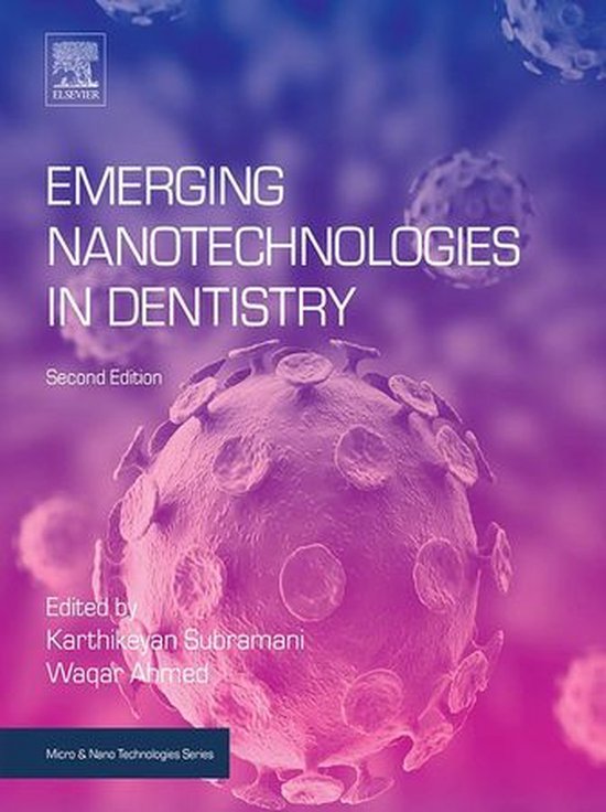 Micro and Nano Technologies - Emerging Nanotechnologies in Dentistry ...