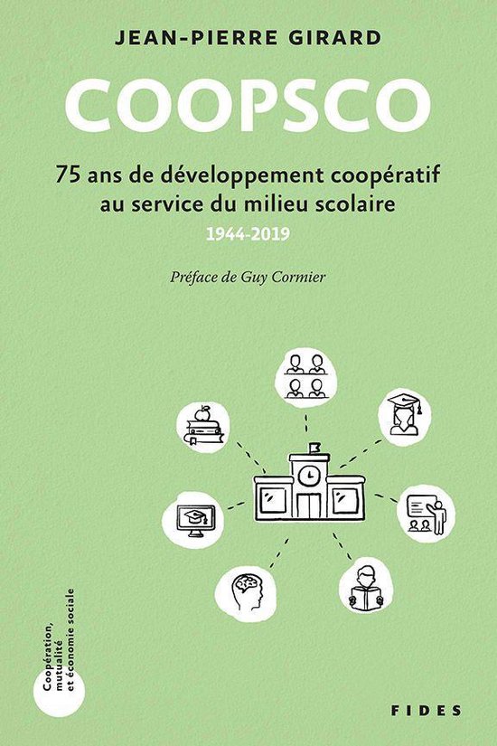 COOPSCO - 75 ans de développement coopératif au service du milieu ...