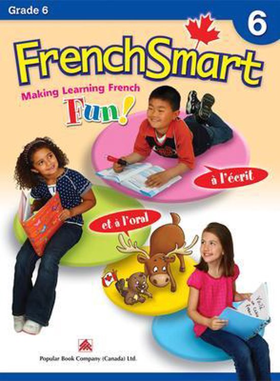 Frenchsmart Grade 6 - Learning Workbook for Sixth Grade Students ...