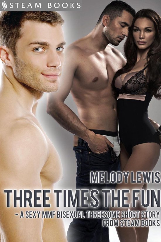 Steam Books MMF Series 2 - Three Times the Fun - A Sexy MMF Bisexual Threesome Short... | bol.com
