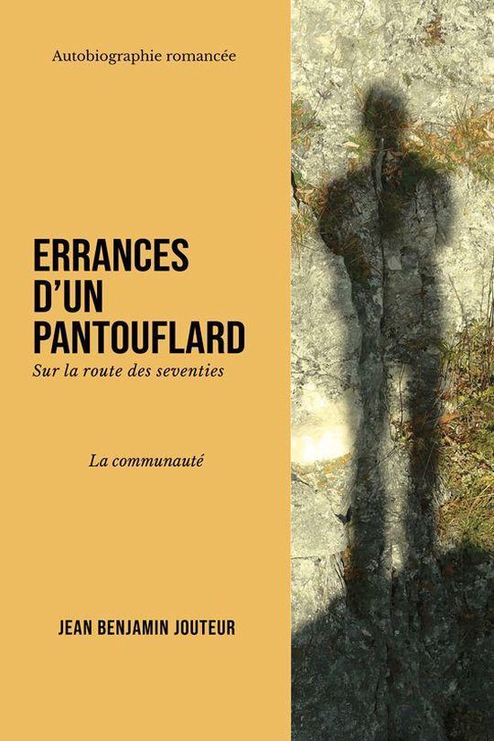 Errances d'un pantouflard 1 - Errances d'un pantouflard (ebook), Jean ...