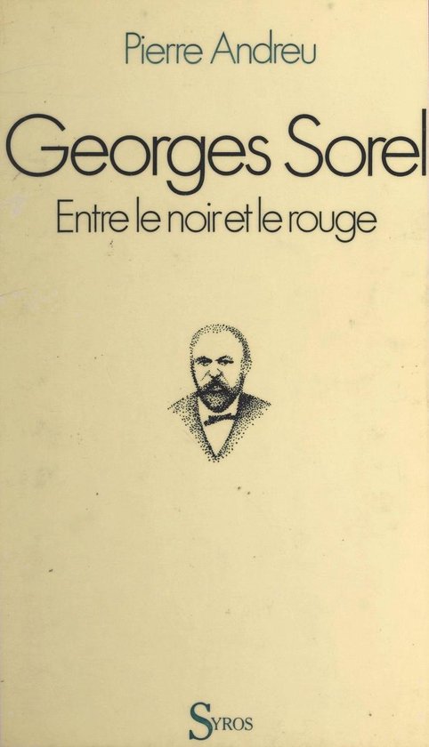 Georges Sorel (ebook), Pierre Andreu | 9782348037962 | Boeken | bol.com
