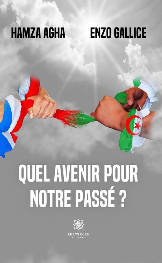 Quel avenir pour notre passé ? (ebook), Author Agha | 9791042204860 ...