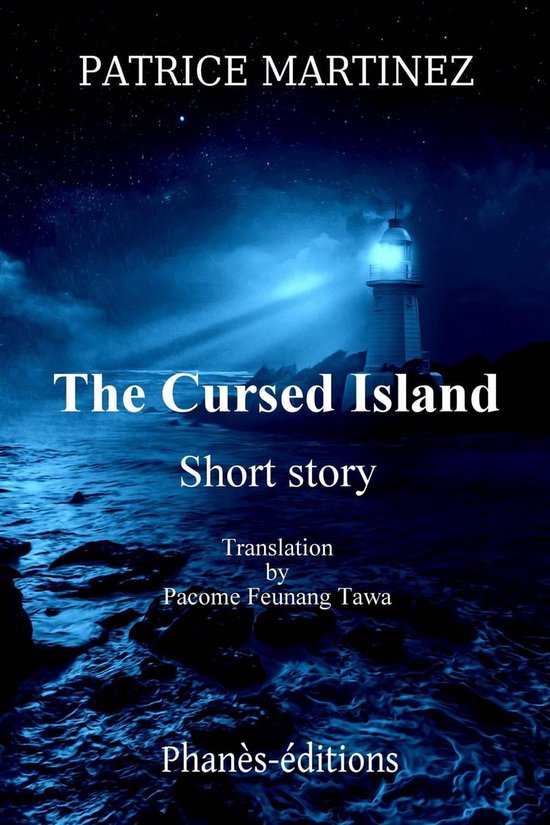 short story - The Cursed Island (ebook), Patrice Martinez | 9781667465838 | Boeken | bol