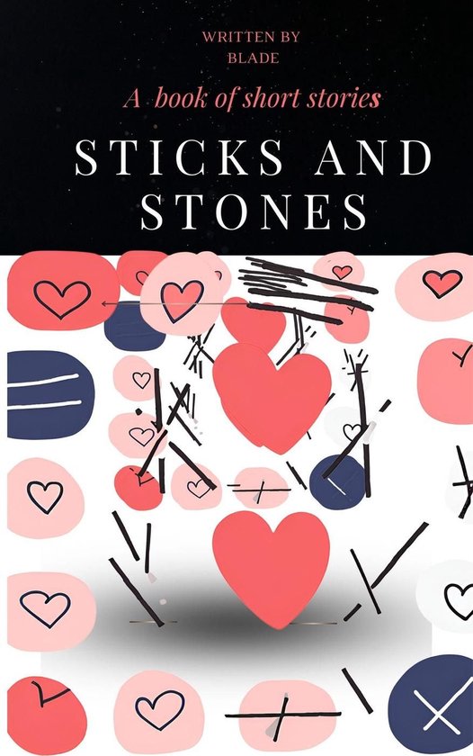 compilation of short stories 1 - Sticks and Stones (ebook), Blade ...