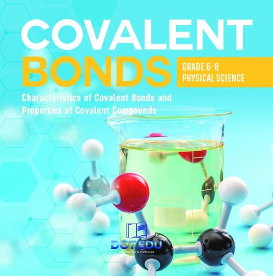 Covalent Bonds Characteristics of Covalent Bonds and Properties of ...