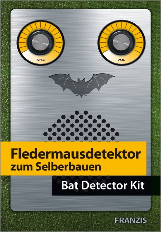 Make Your Own Bat Detector Kit | 9783645652766 | Franzis Verlag Gmbh ...