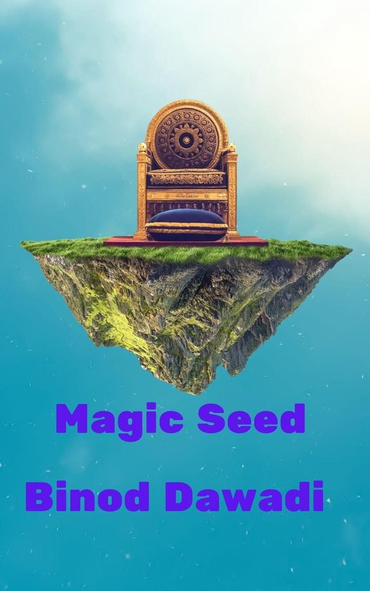 Magic Seed (ebook), Binod Dawadi | 9798223825159 | Boeken | bol