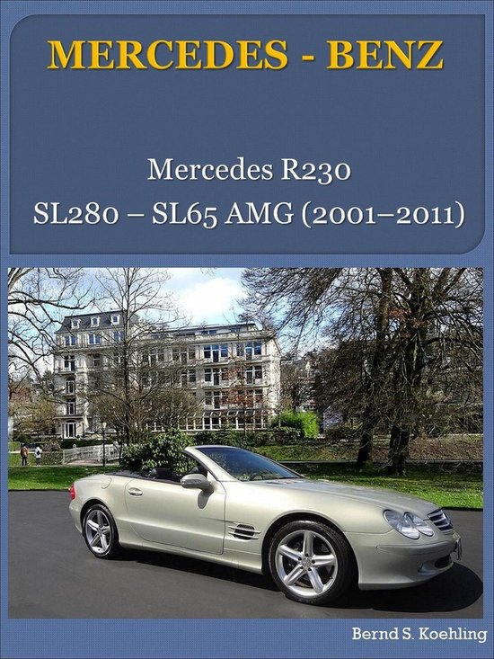 Mercedes SL R230 (ebook), Bernd Schulze Köhling | 9783759229335 | Boeken | bol