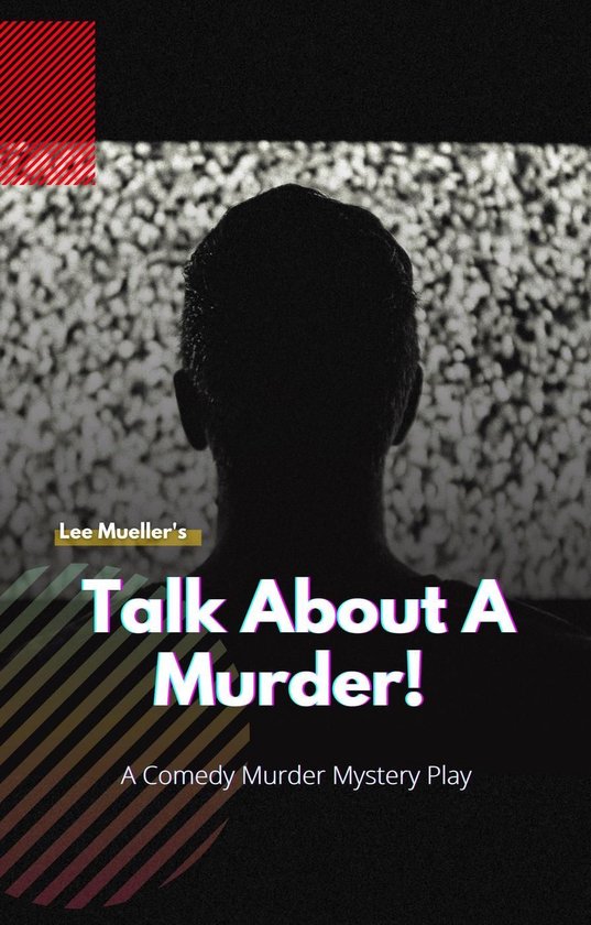 Play Dead Murder Mystery Plays - Talk About A Murder (ebook), Lee ...