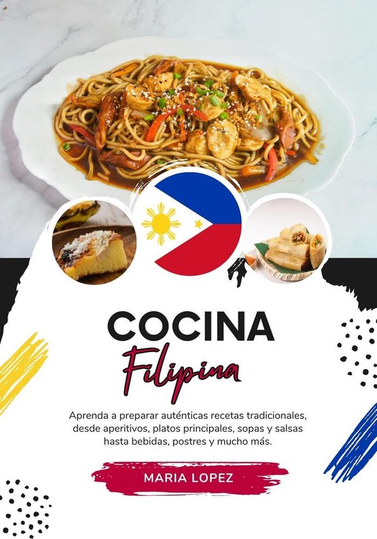 Sabores del Mundo: Un Viaje Culinario - Cocina Filipina: Aprenda a ...