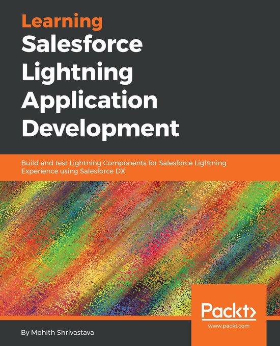 Learning Salesforce Lightning Application Development | 9781787124677 | Mohith... | bol