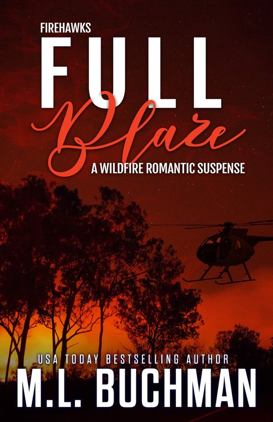 Firehawks 2 - Full Blaze (ebook), M L Buchman | 9781637210581 | Boeken ...
