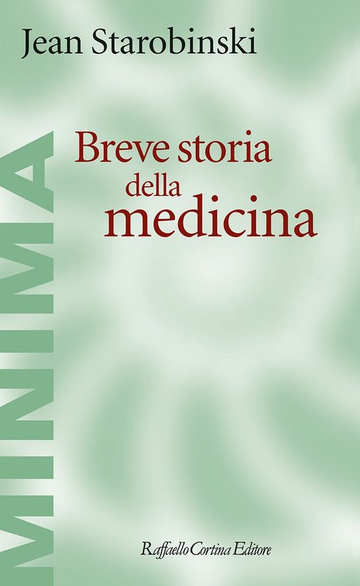 Breve storia della medicina (ebook), Jean Starobinski | 9788832856958 ...