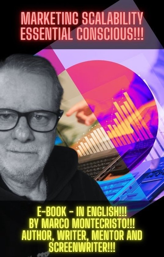 Marco Montecristo 1 - The Scalability of Essential Conscious MARKETING (ebook), Marco... | bol