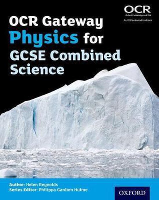 OCR Gateway Physics for GCSE Combined Science Student Book | 9780198359760 | Helen... | bol