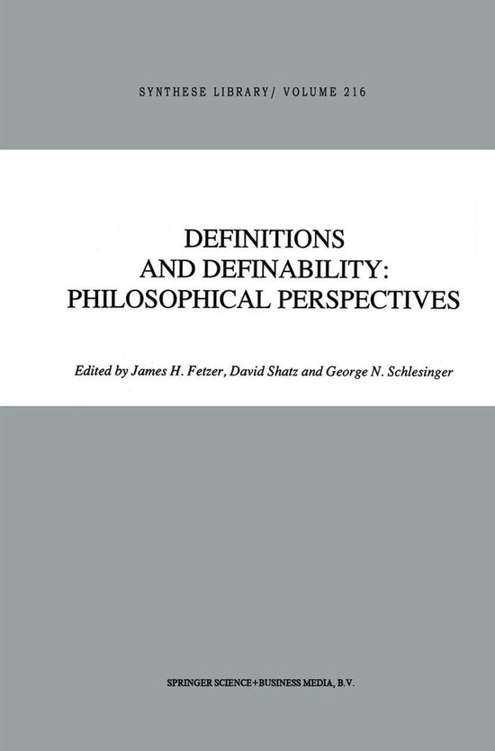 Synthese Library 216 - Definitions and Definability: Philosophical Perspectives... | bol