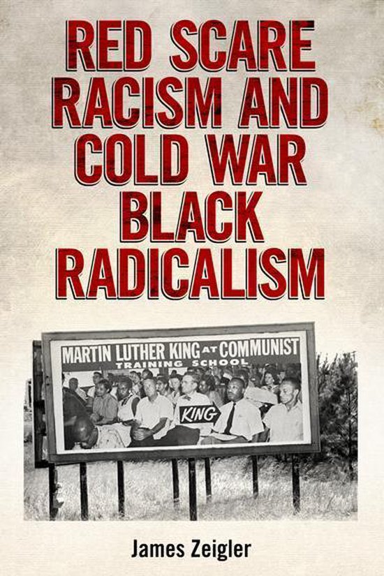 Race, Rhetoric, and Media Series - Red Scare Racism and Cold War Black ...