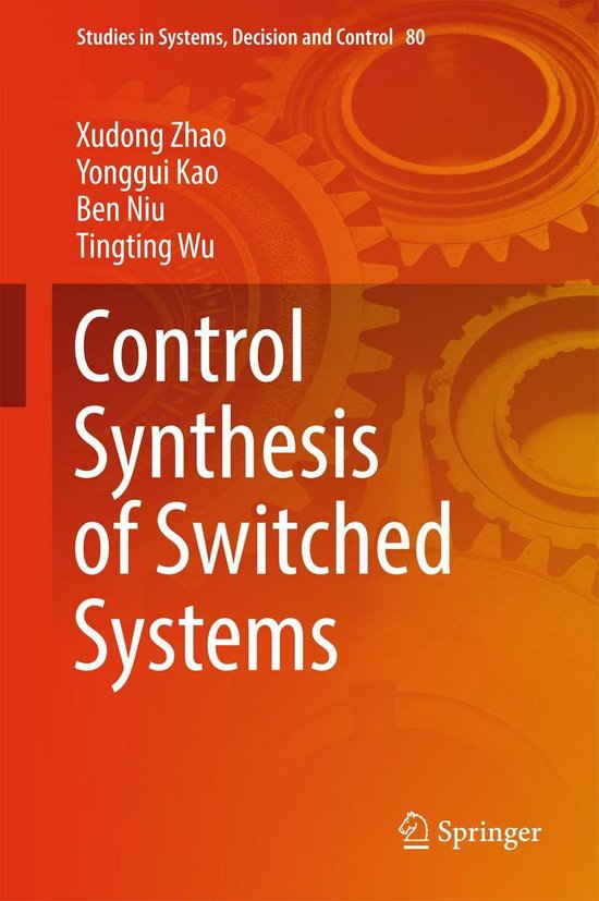 Studies in Systems, Decision and Control 80 - Control Synthesis of ...